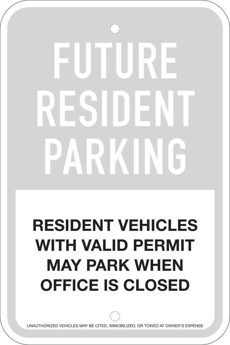 Future Resident/Resident Parking Sign: Option #2, 12x18 – Community Boss
